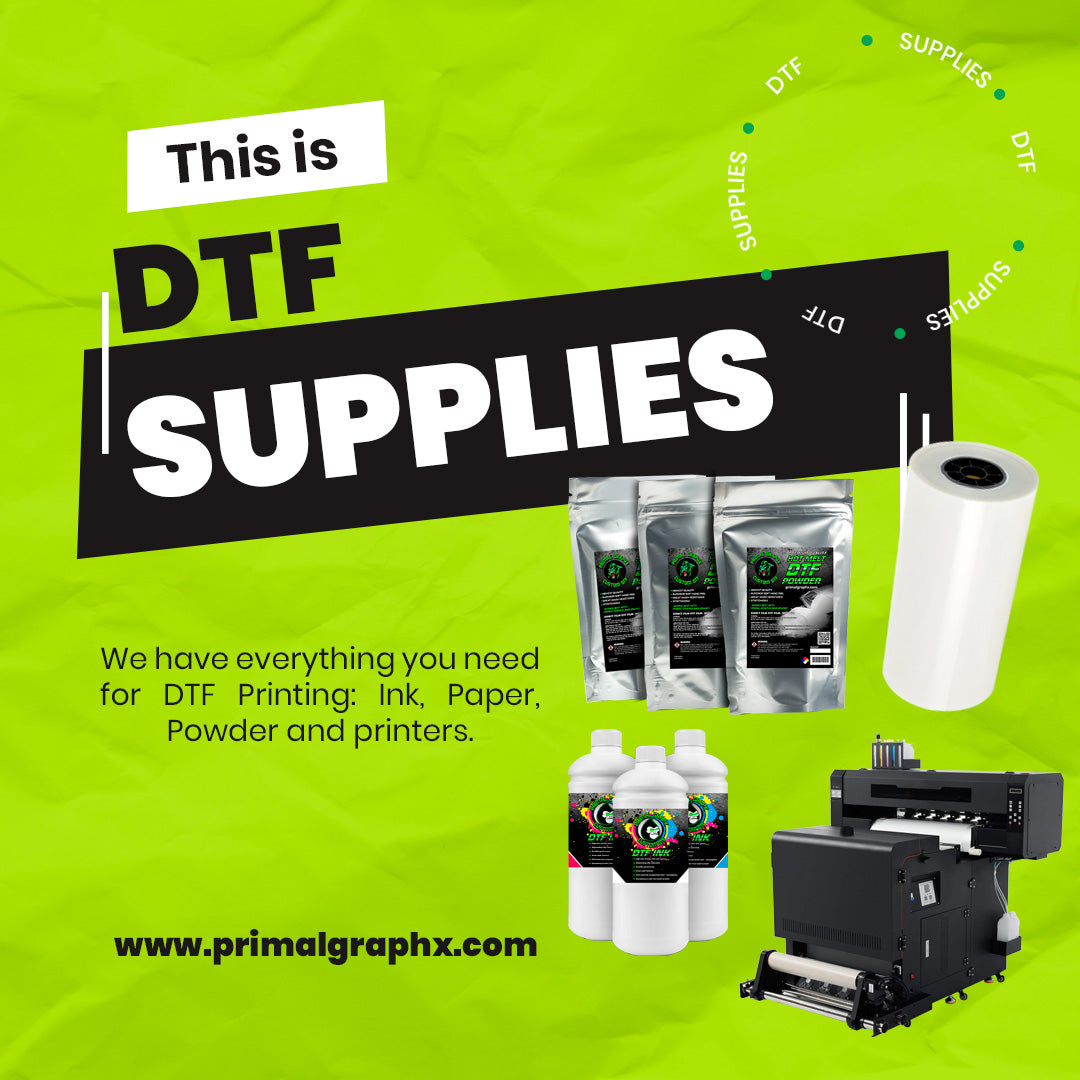 DTF SUPPLIES – Primal Graphx
