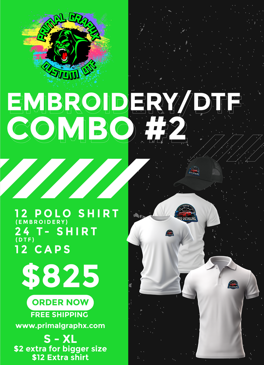 Embroidery & DTF Combo #2 – Primal Graphx