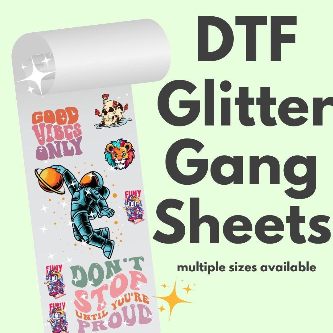 Glitter DTF – Primal Graphx