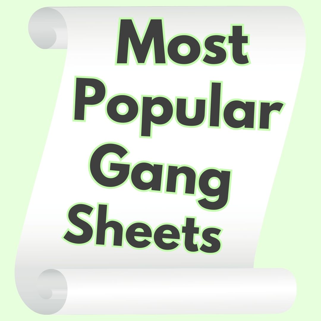 Most Popular Gang Sheets – Primal Graphx